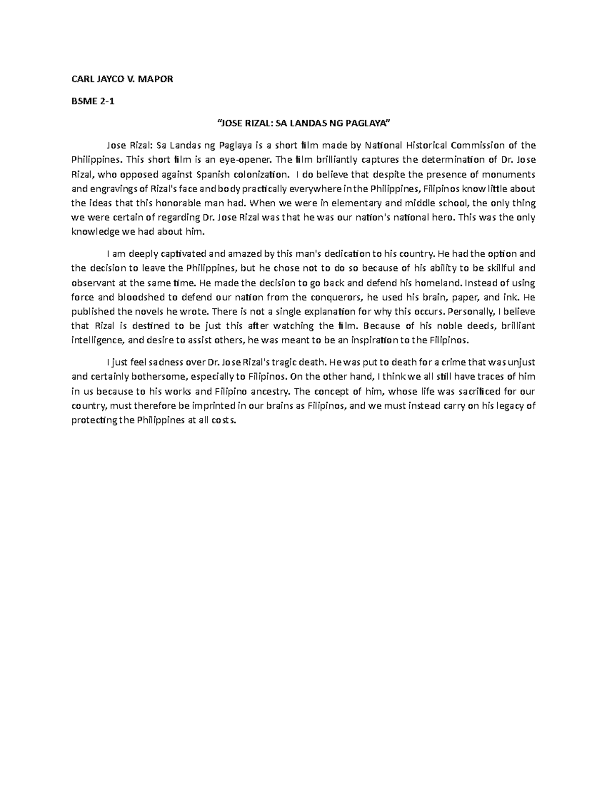JOSE Rizal SA Landas NG Paglaya - CARL JAYCO V. MAPOR BSME 2- 1 “JOSE ...