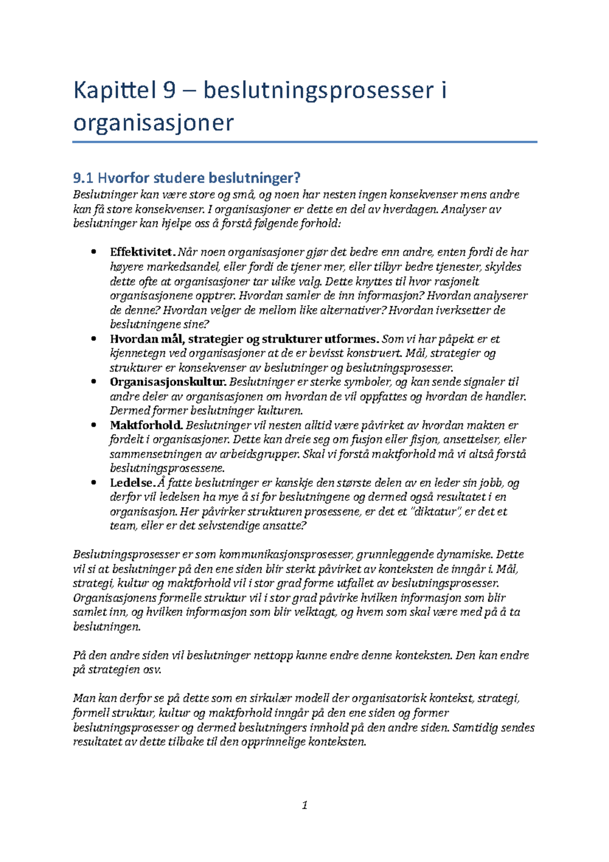 Kapittel 9 beslutningsprosesser i organisasjoner - Kapittel 9 – beslutningsprosesser i - Studocu