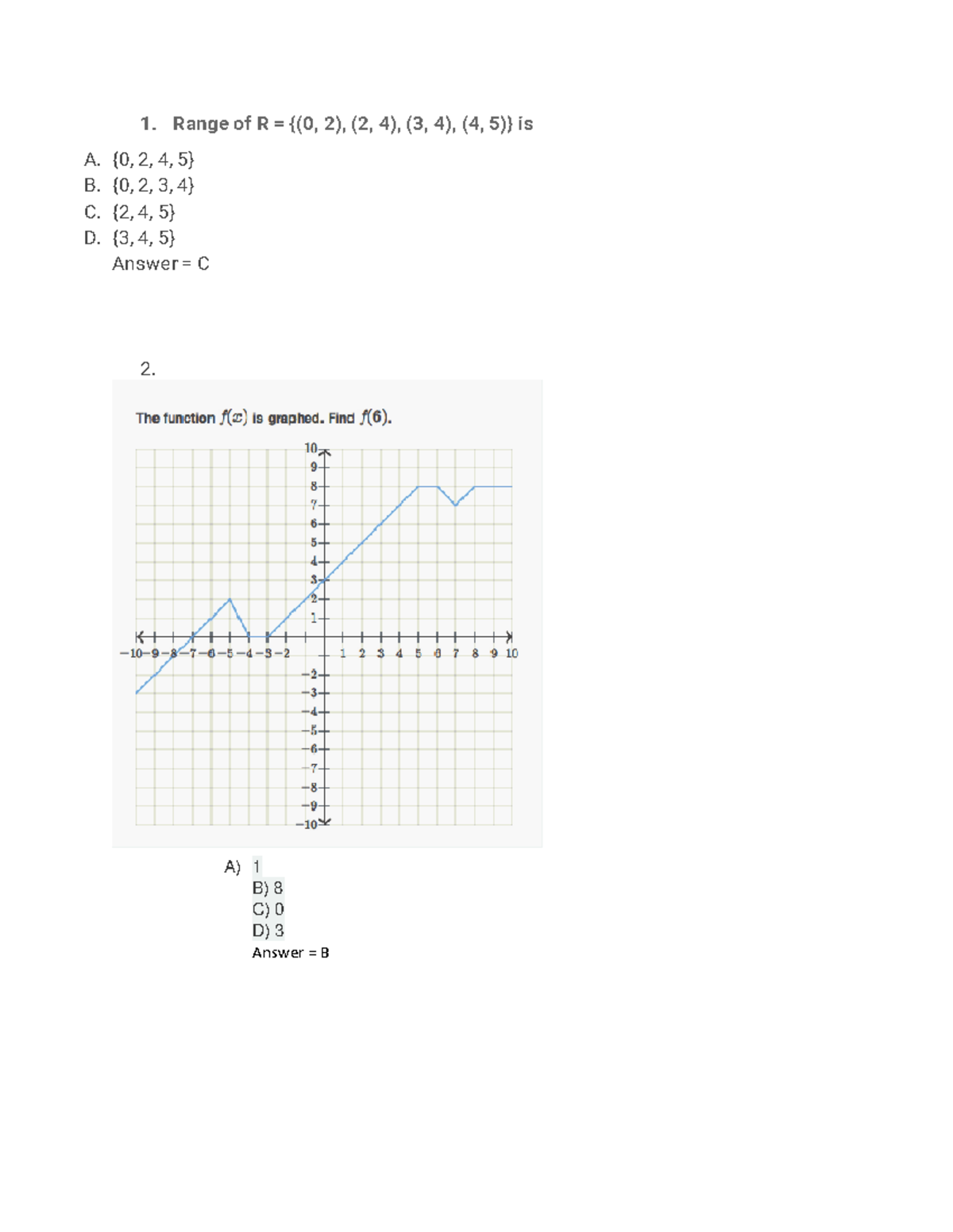 Discrete Quiz - Functions - 1. Range of R = {(0, 2), (2, 4), (3, 4), (4 ...