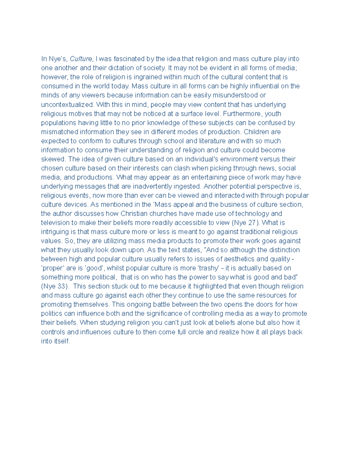 RLST 6 - essay - In Nye’s, Culture, I was fascinated by the idea that ...