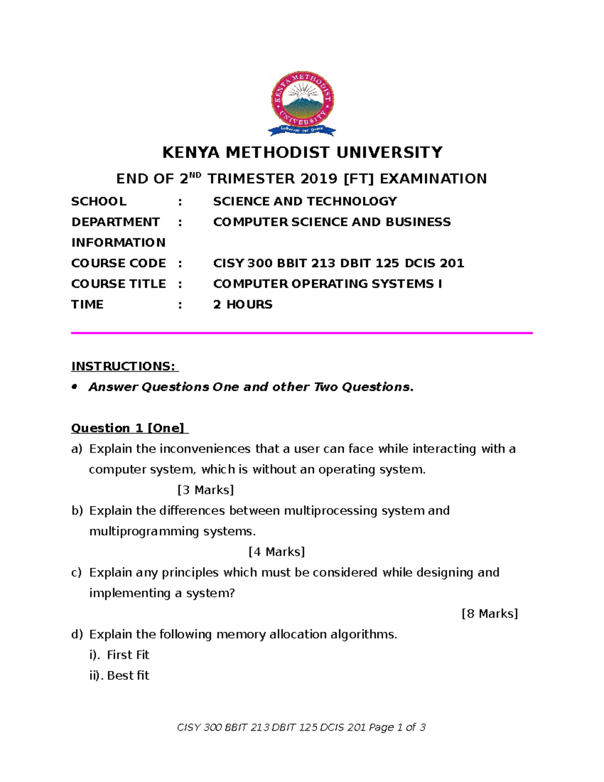 CISY 300 BBIT 213 DBIT 125 DCIS 201- Computer Operating Systems I - KENYA METHODIST UNIVERSITY ...