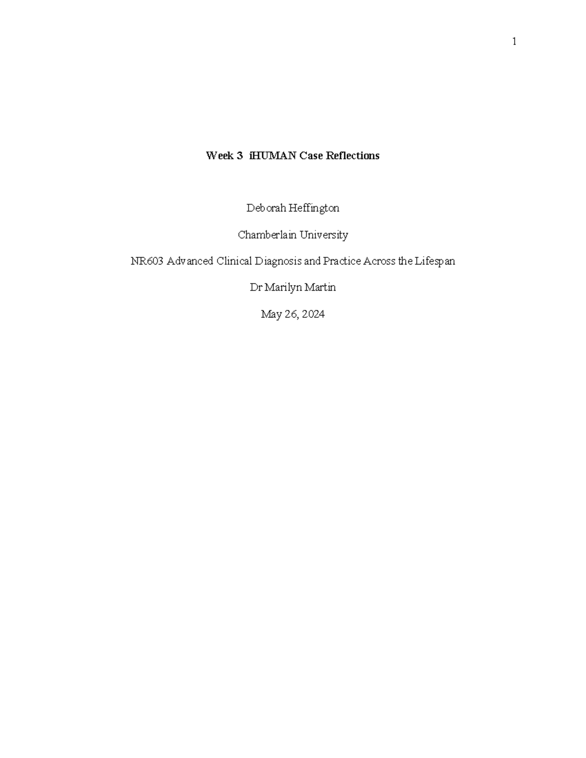 Week 3 i Human Case Reflections - Week 3 iHUMAN Case Reflections ...