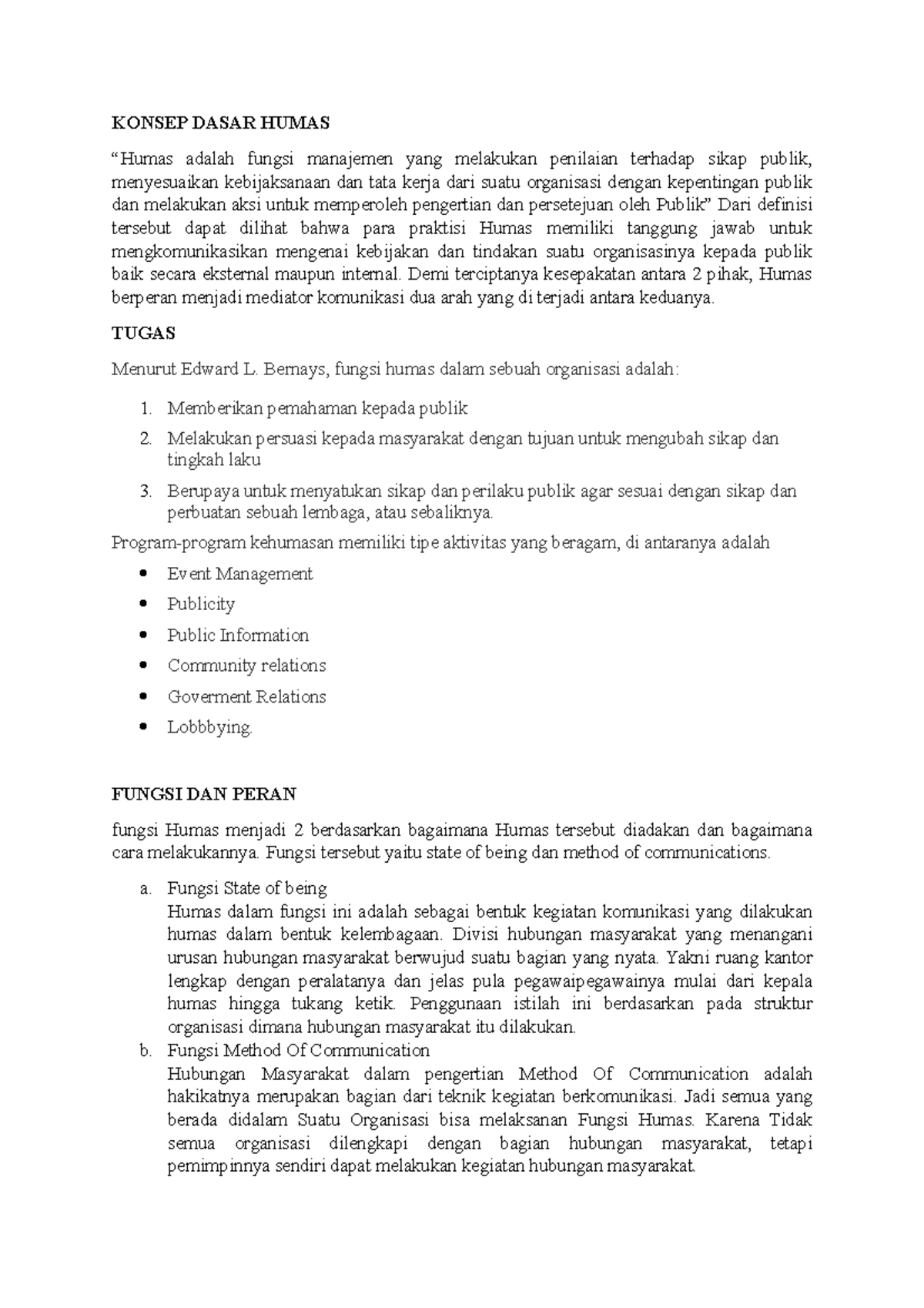 Konsep Dasar Humas - KONSEP DASAR HUMAS “Humas adalah fungsi manajemen ...