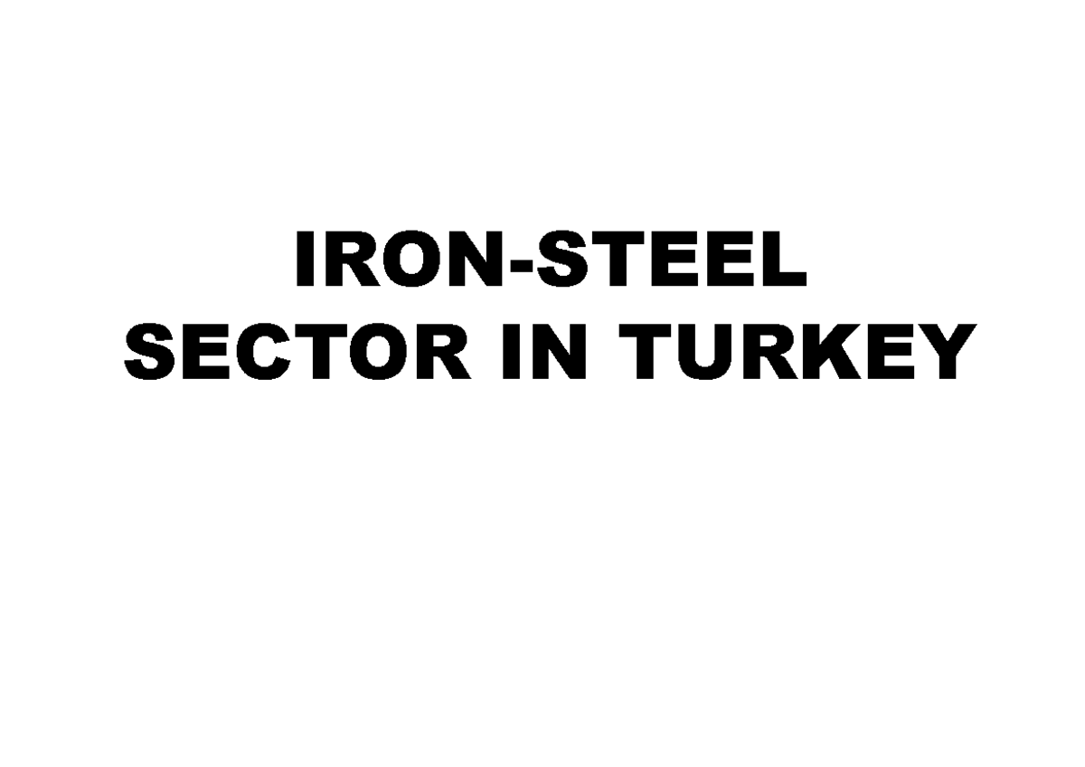2.steel sector - Iron and stell industry in Turkey - IRONIRON ...