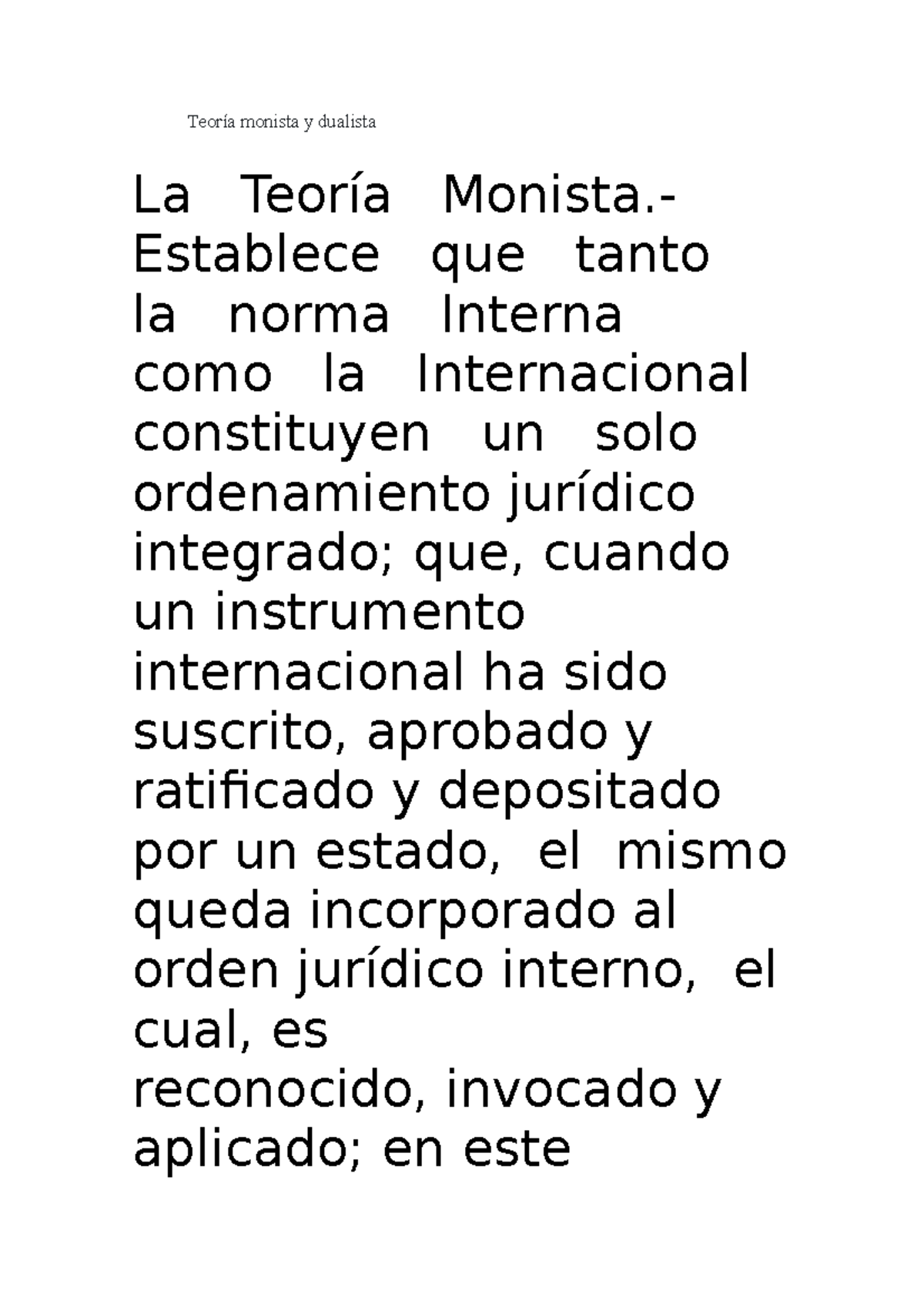 Monduaxxxd - TAREA - Teoría monista y dualista La Teoría Monista ...