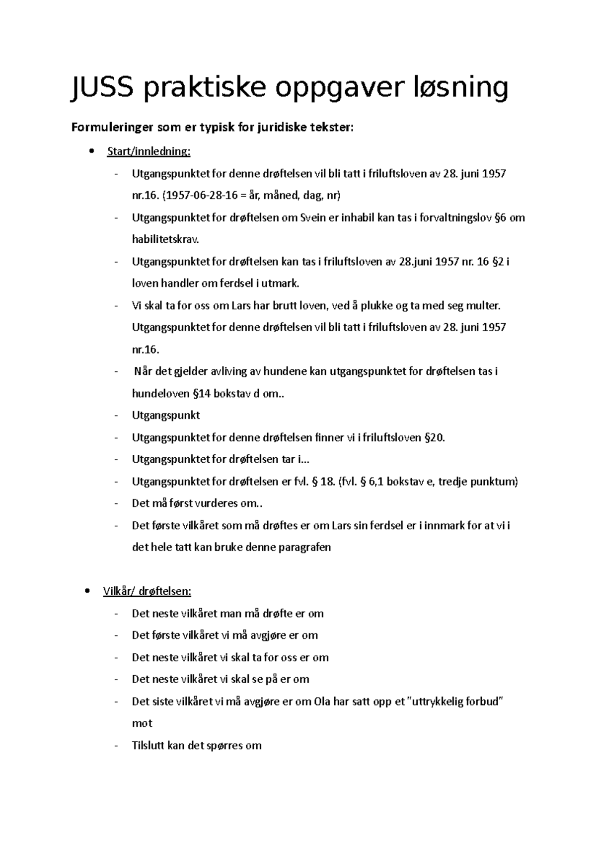 JUSS skriving av tekster - JUSS praktiske oppgaver løsning Formuleringer som er typisk for ...