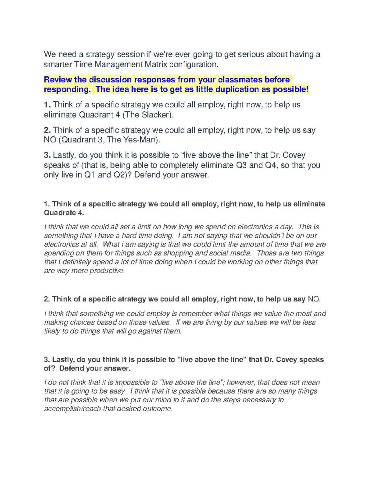 Lesson 7 - Discussion 3 - We need a strategy session if we're ever ...