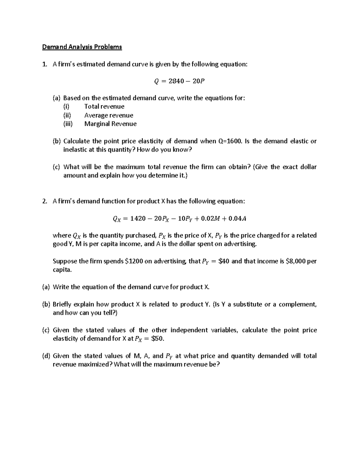 Handout 1 Demand Analysis Problems-1 - Demand Analysis Problems A firm ...