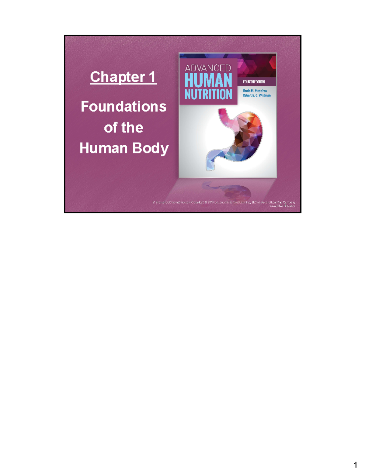 CH01 PPT with Notes Lecture 1 - Chapter 1 Foundations of the Human Body ...