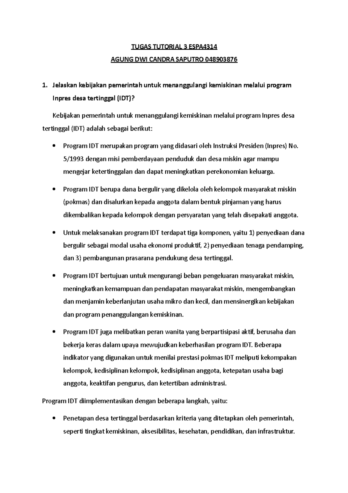 Tugas Tutorial 3 ESPA4314 - TUGAS TUTORIAL 3 ESPA AGUNG DWI CANDRA SAPUTRO 048903876 Jelaskan ...