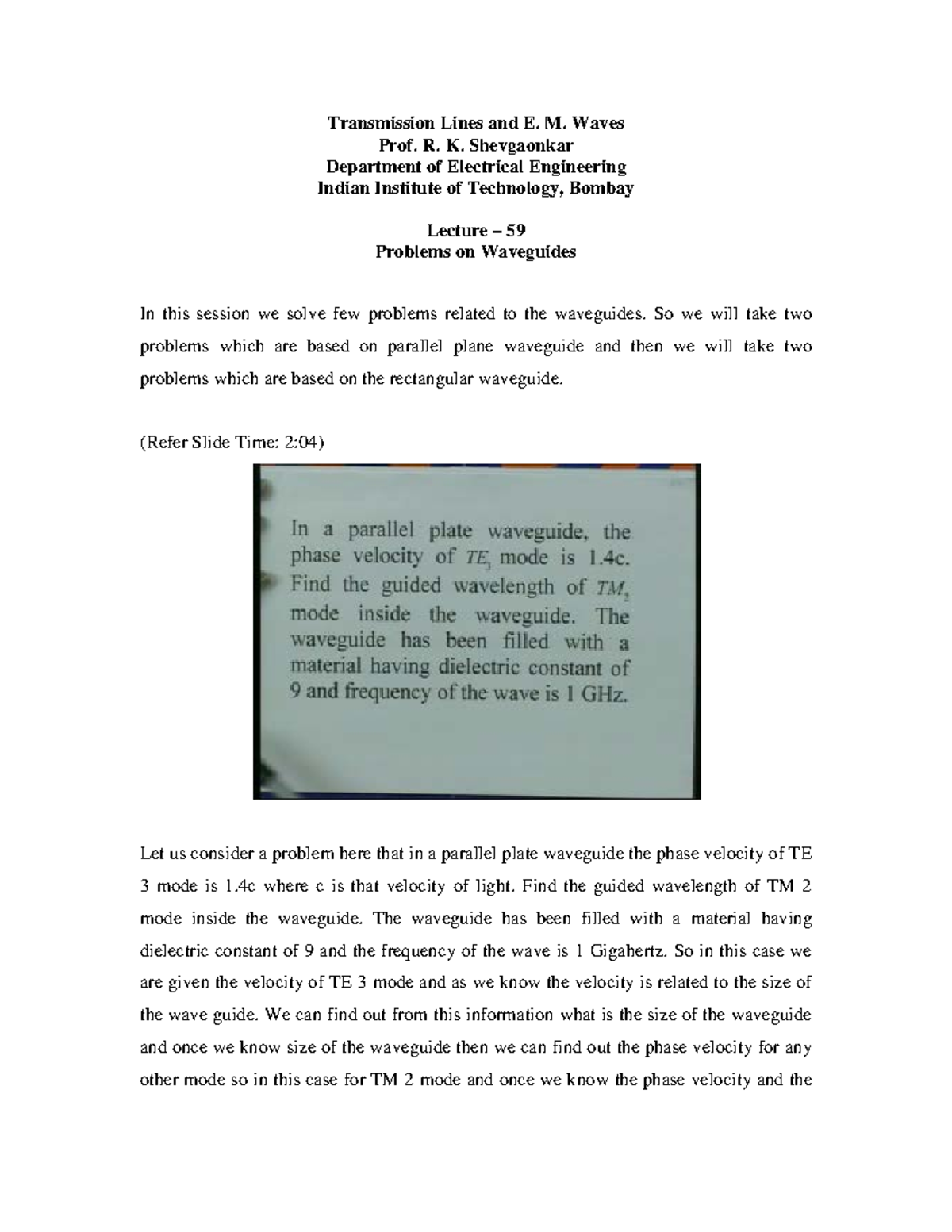 Lec59 - Transmission Lines and E. M. Waves Prof. R. K. Shevgaonkar Department of Electrical ...