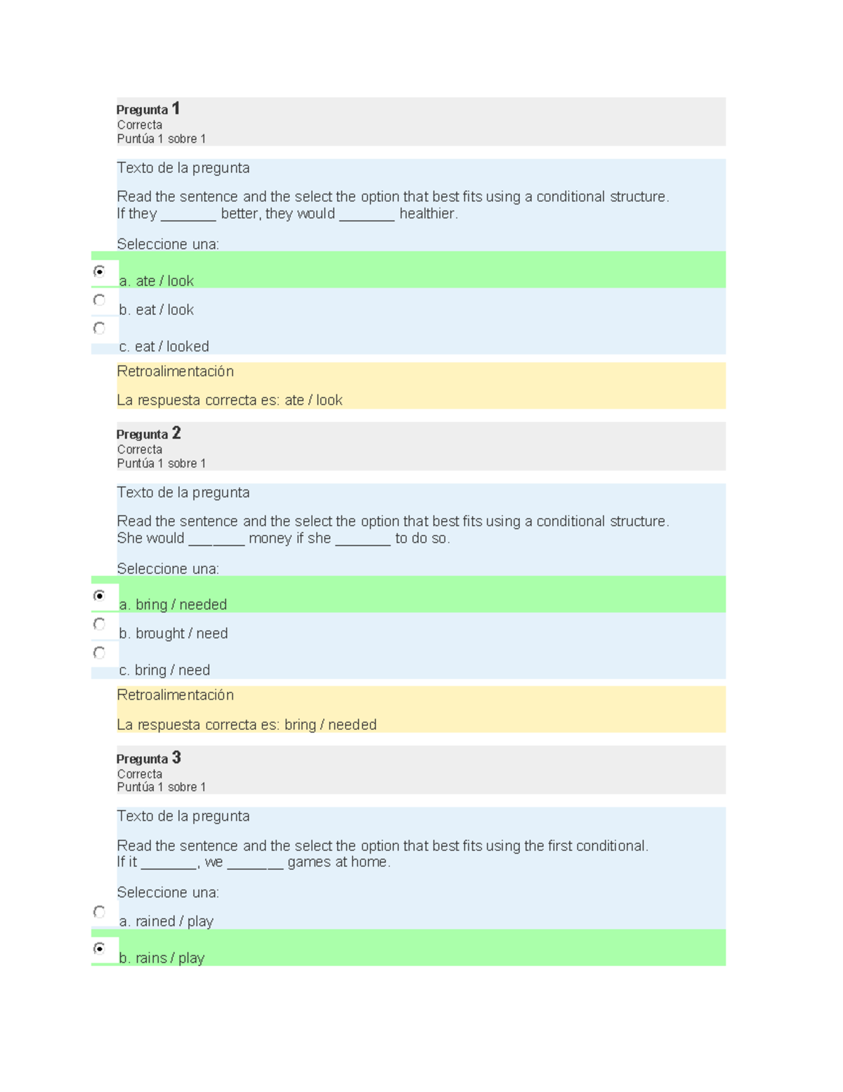 Assignment 5 Questionnaire U3 - Pregunta 1 Correcta Puntúa 1 sobre 1 Texto de la pregunta Read ...