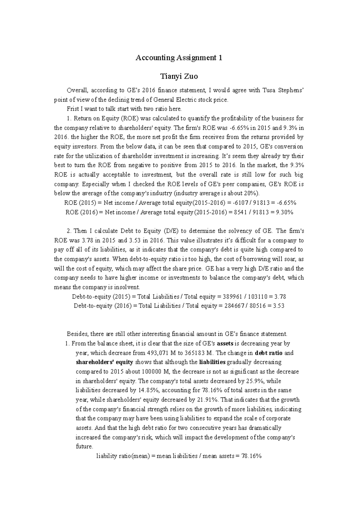 Accounting Assignment 1 - Frist I want to talk start with two ratio ...