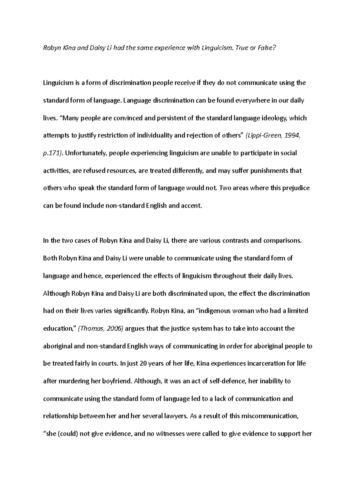 Writing Task 2 Robyn Kina And Daisy Li Had The Same Experience With