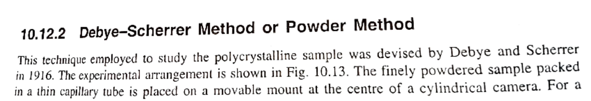 Debye-Scherrer powder method,Laue method,Rotating Crystal method - 10 ...