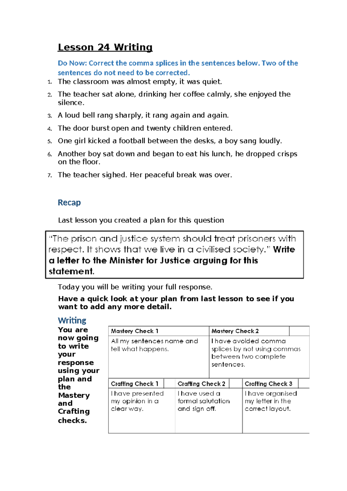 Writing Worksheet - Lesson 24 Writing Do Now: Correct the comma splices ...
