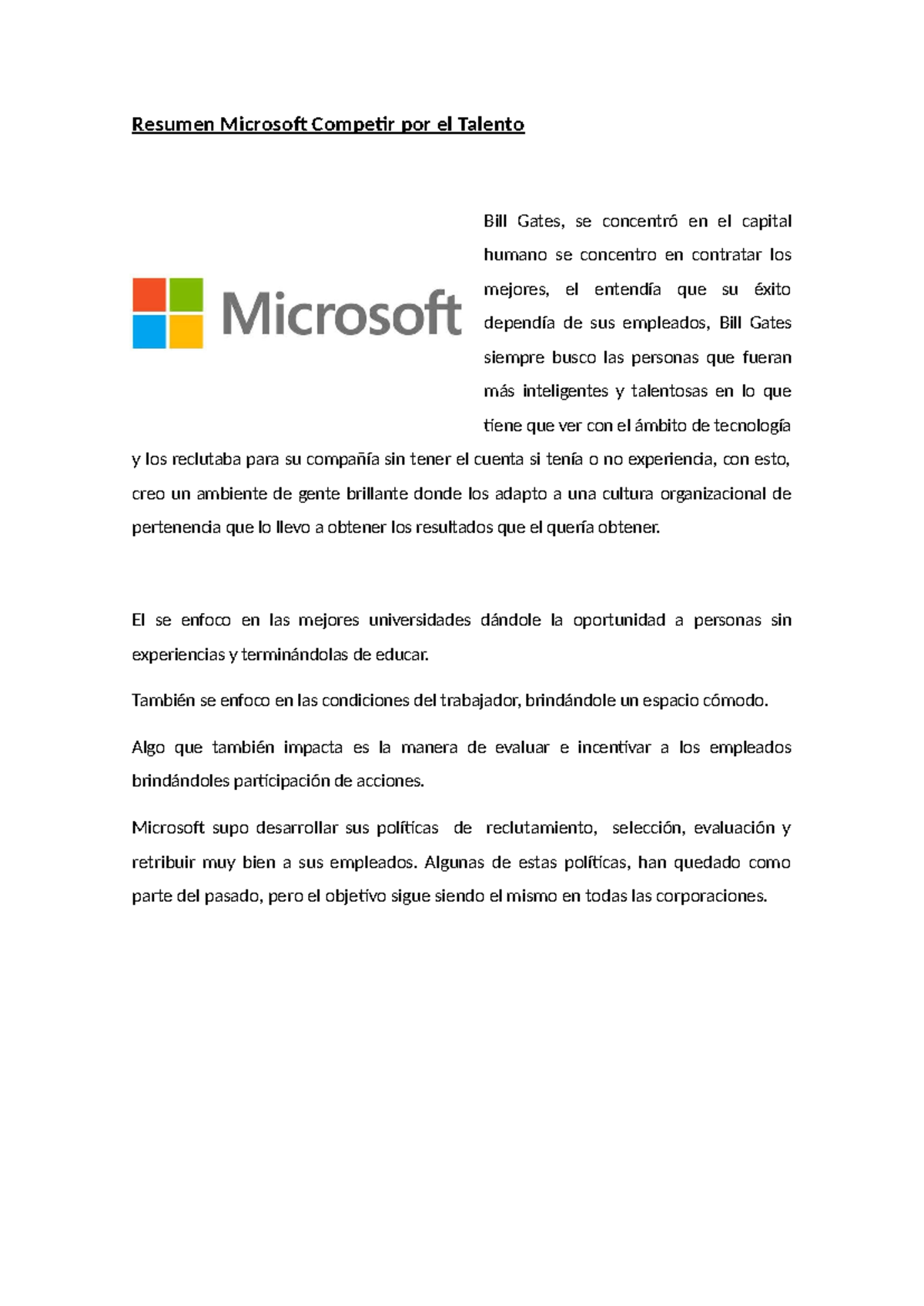 Resumen Microsoft Competir por el Talento - El se enfoco en las mejores universidades dándole la ...