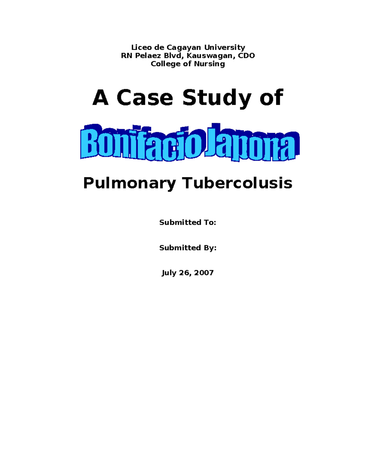 20207904 Pulmonary tuberculosis CS - Liceo de Cagayan University RN ...