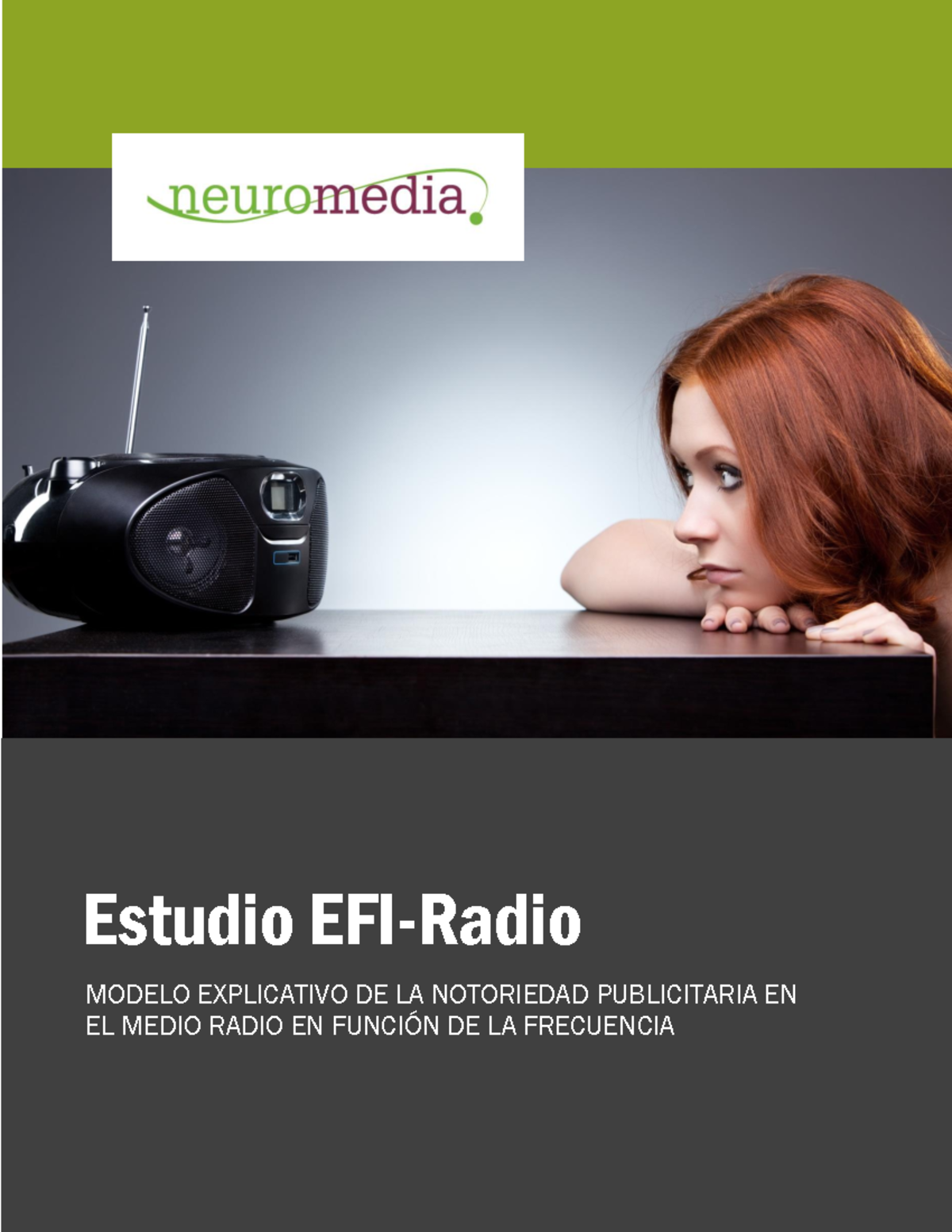 Informe estudio efi-radio neuromedia - MODELO EXPLICATIVO DE LA NOTORIEDAD PUBLICITARIA EN EL ...