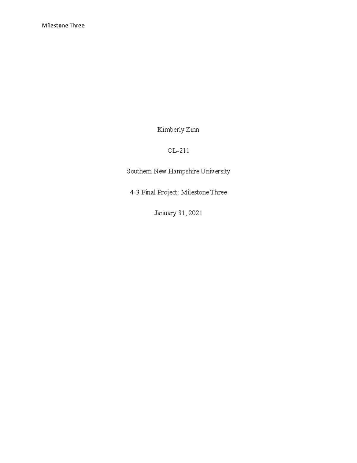 Milestone three paper - Kimberly Zinn OL- Southern New Hampshire ...