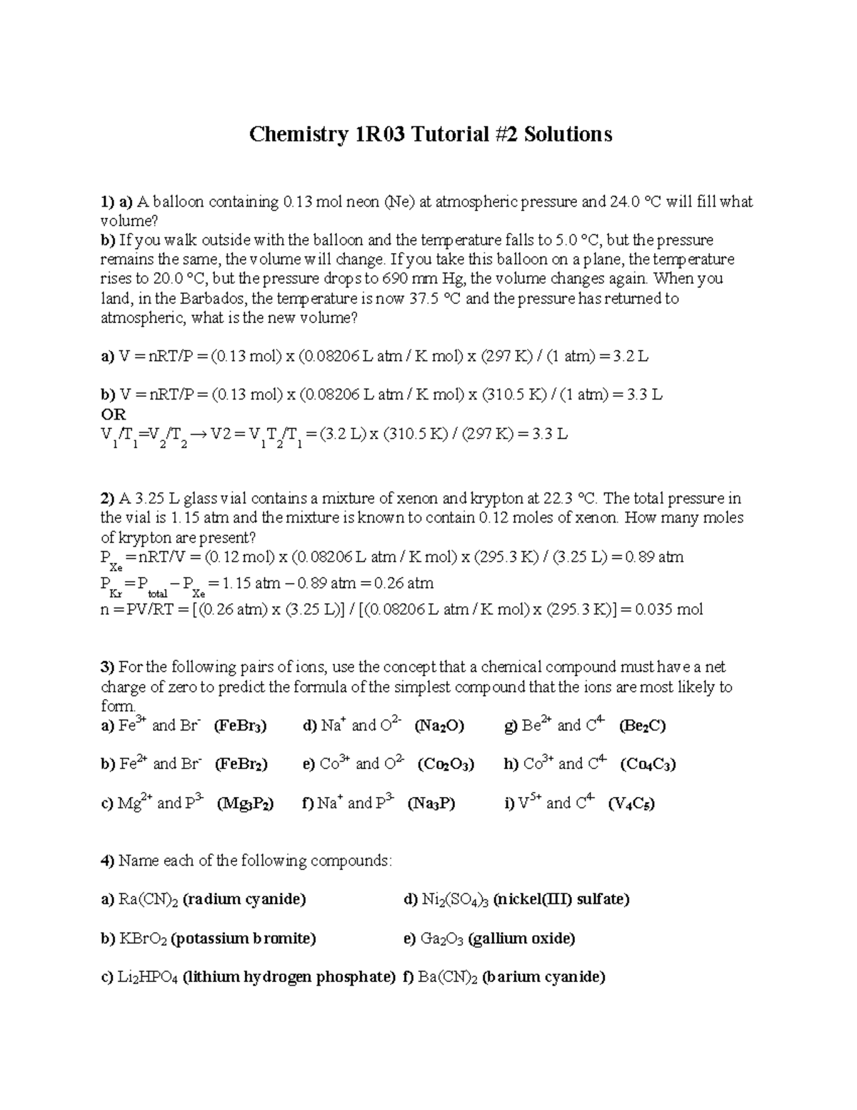 Tutorial 2 Solutions - Chemistry 1R03 Tutorial #2 Solutions a) A ...