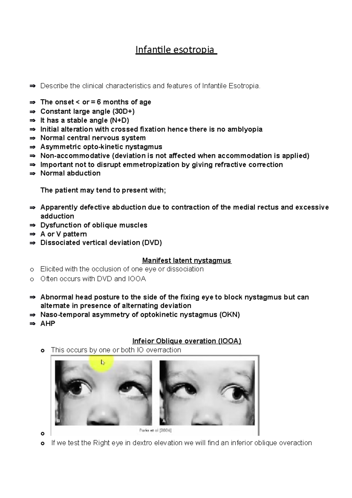 Infantile esotropia - n/a - Infantile esotropia Describe the clinical ...