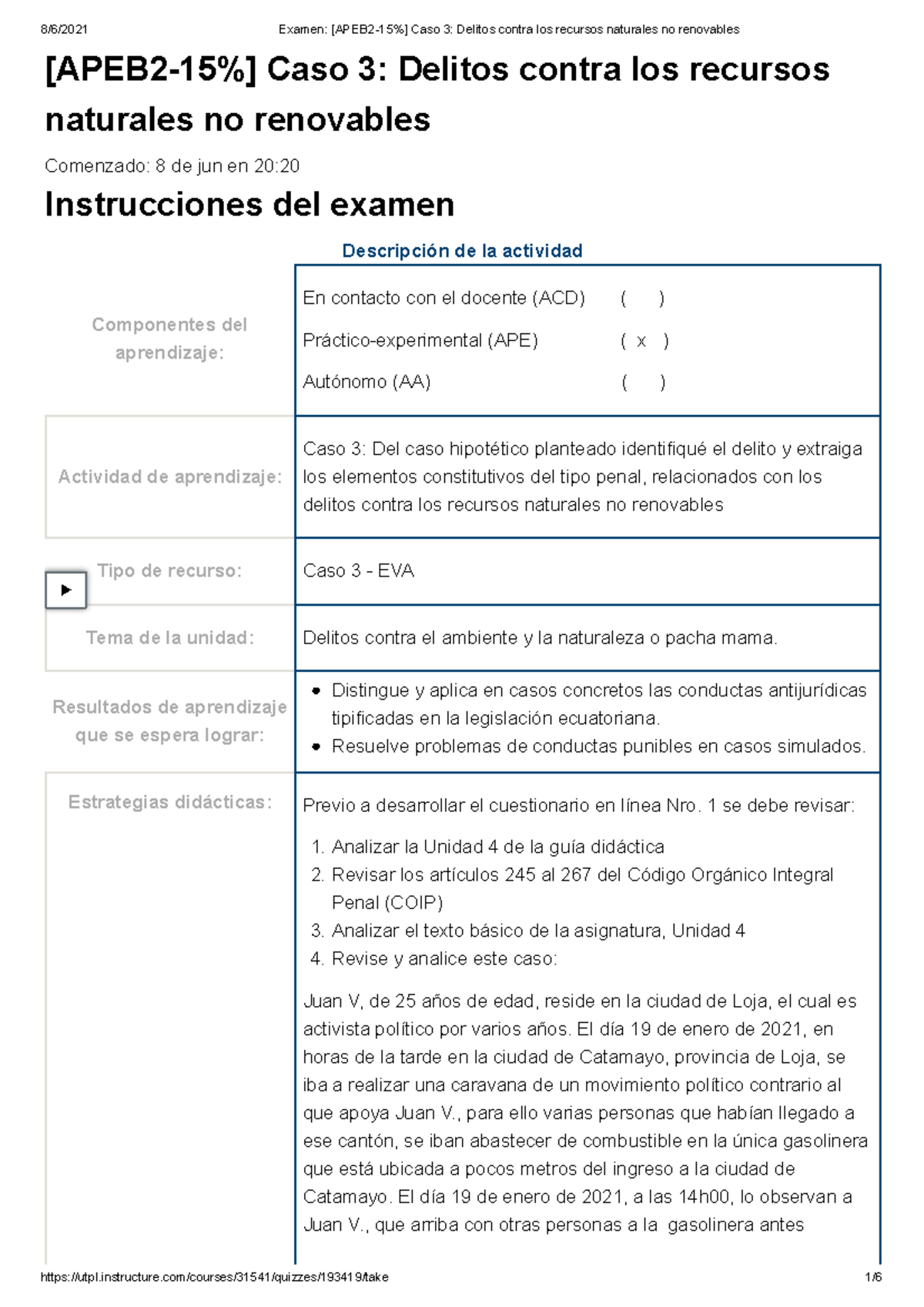 Examen [APEB 2-15%] Caso 3 B2 Delitos contra los recursos naturales no renovables - [APEB2-15% ...