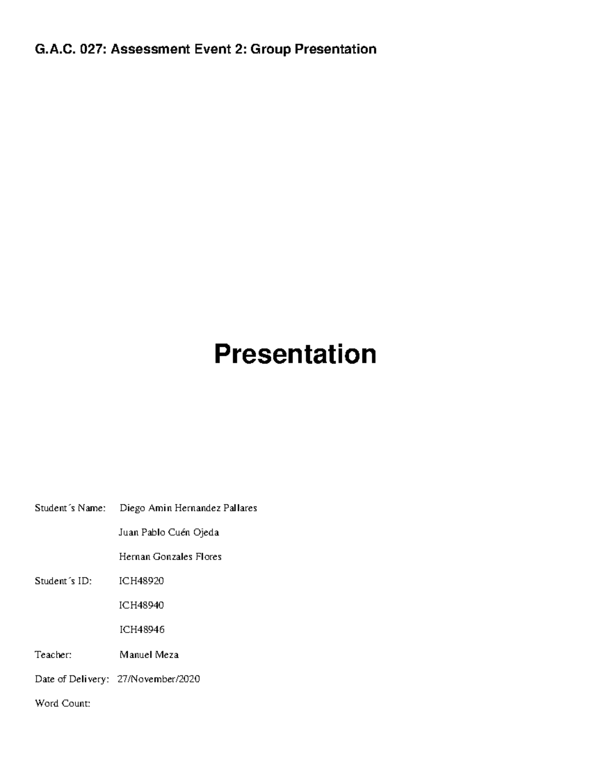 Group Presentation A.E.2 Final Version - G.A. 027: Assessment Event 2 ...