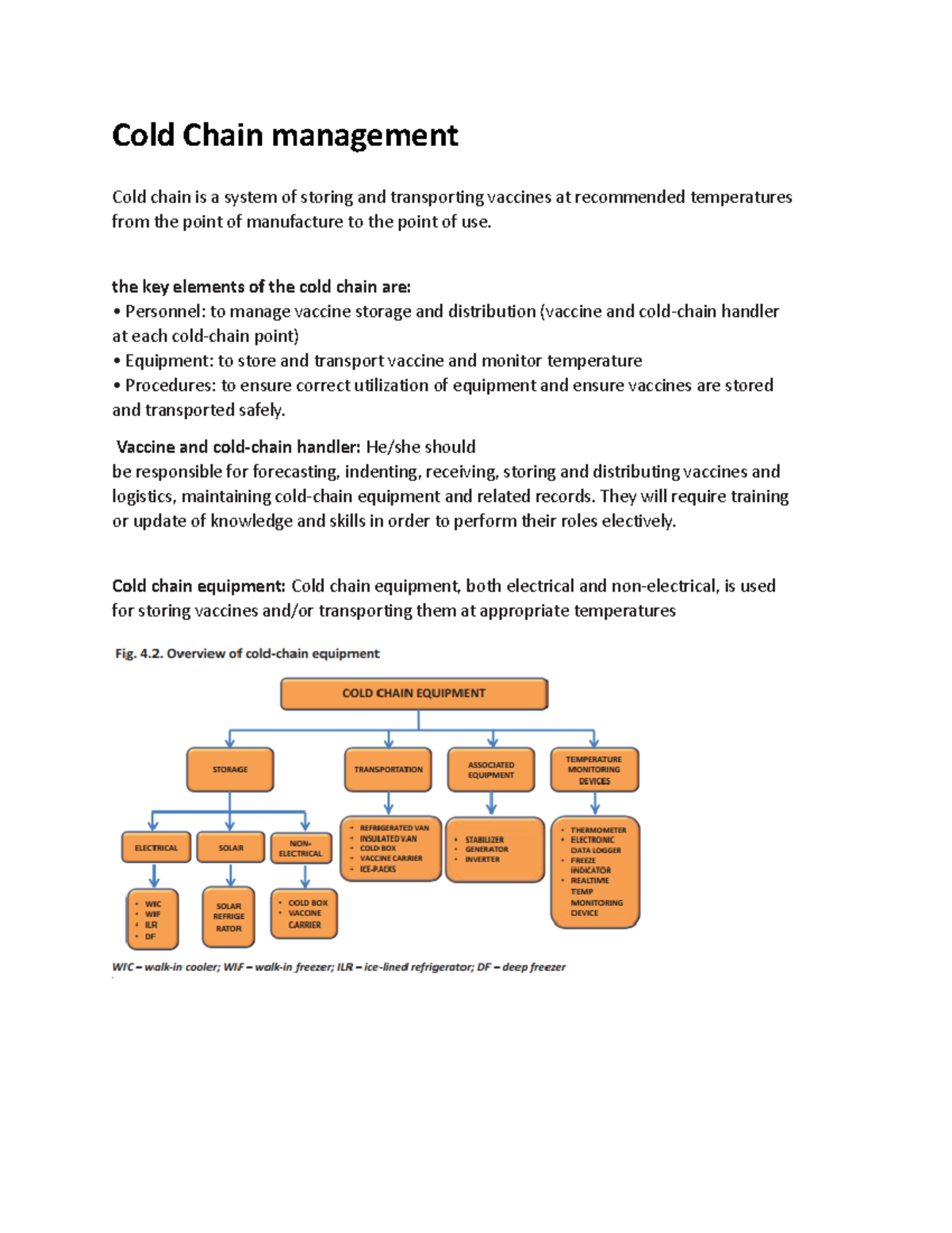 Cold chain - It provides details concerning the storage, transportation ...