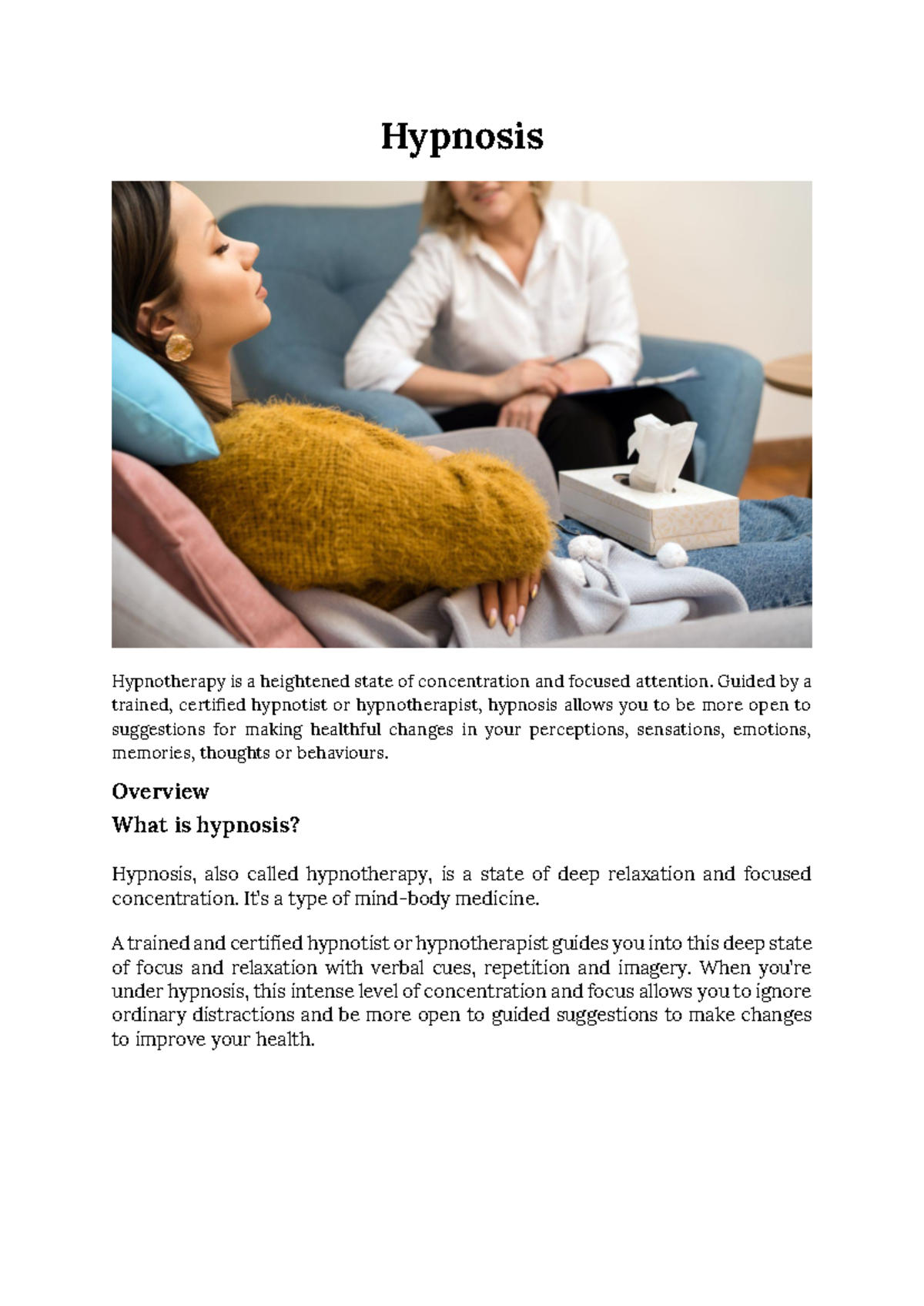 Hypnosis - Hypnosis Hypnotherapy is a heightened state of concentration ...