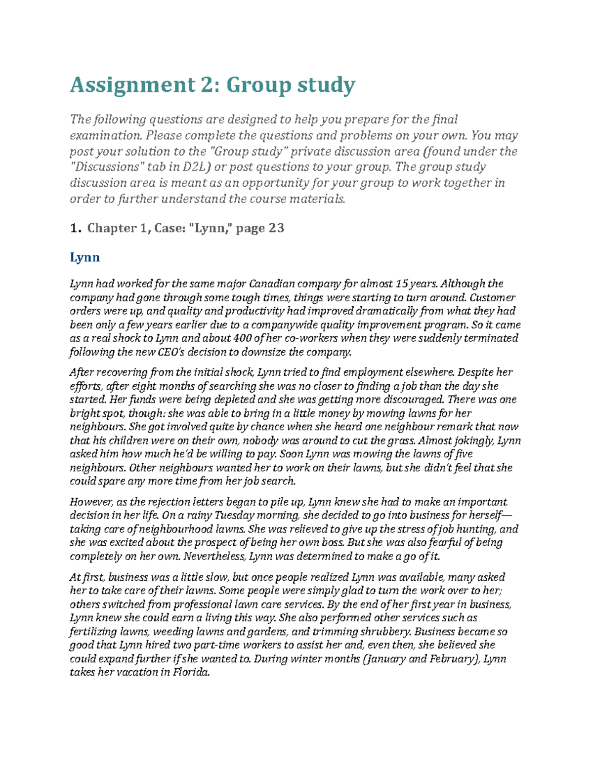 Assignment 2 - Group study - Assignment 2: Group study The following ...