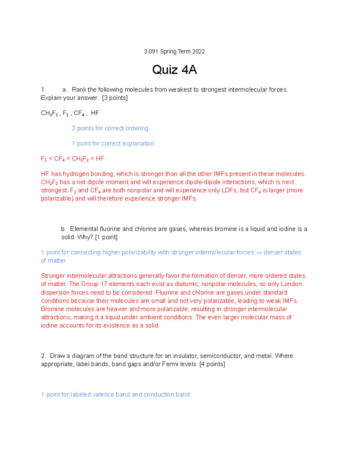 Quiz 4A Solutions - 3 Spring Term 2022 Quiz 4A a. Rank the following ...