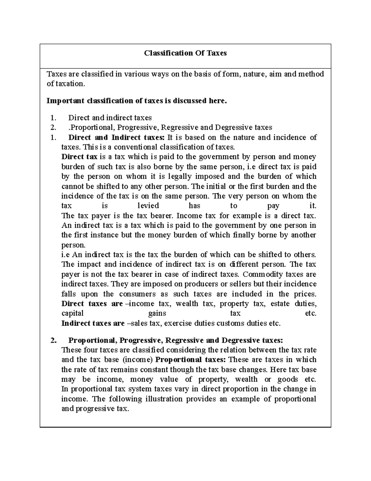 Classification Of Taxes - Classification Of Taxes Taxes are classified ...