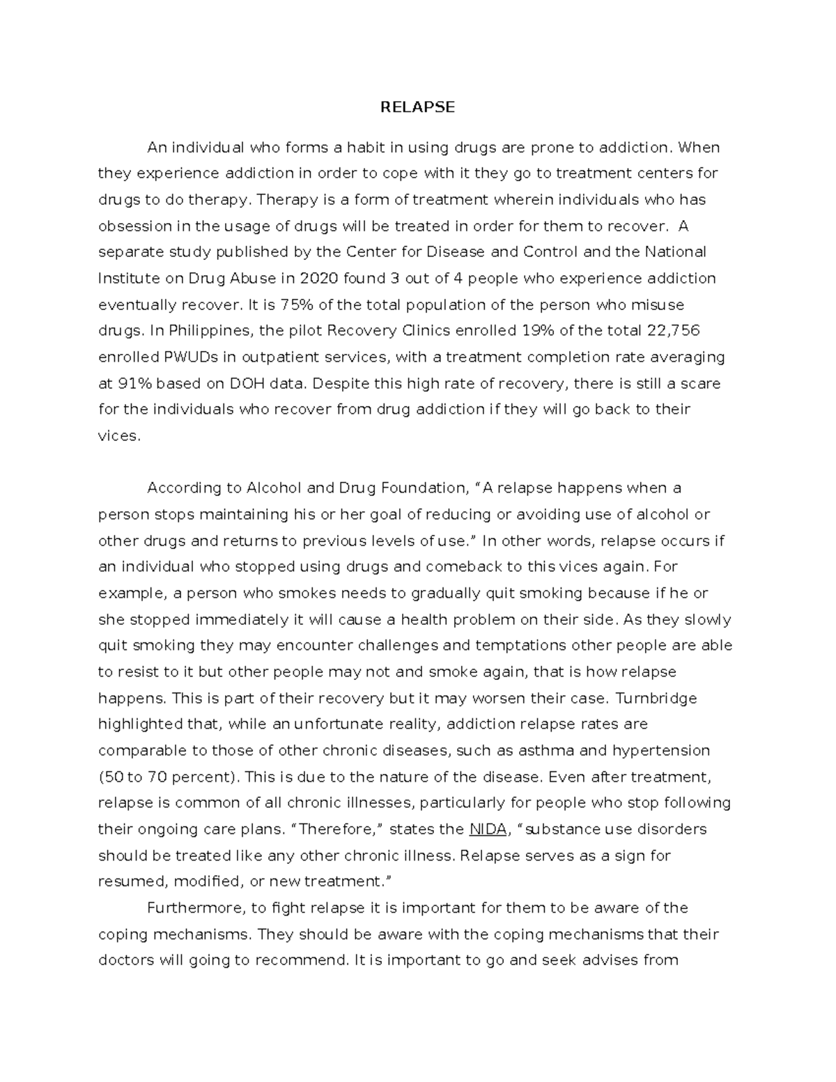 Relapse - DRUG EDUCATION - RELAPSE An individual who forms a habit in ...