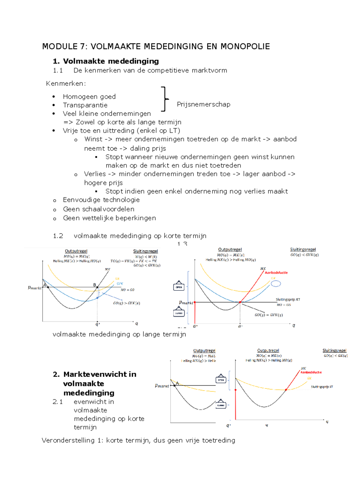 Module 7 - MODULE 7: VOLMAAKTE MEDEDINGING EN MONOPOLIE 1. Volmaakte ...