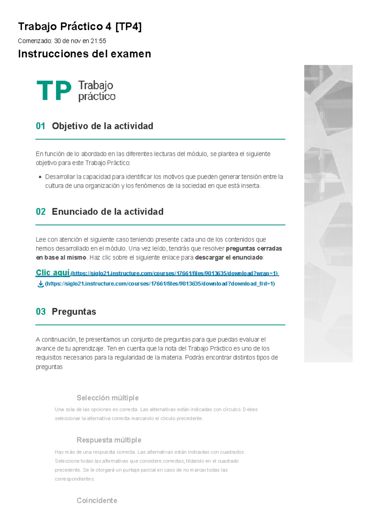 Examen Trabajo Práctico 4 [TP4]82,5% - Trabajo Práctico 4 [TP4] Comenzado: 30 de nov en 21 ...