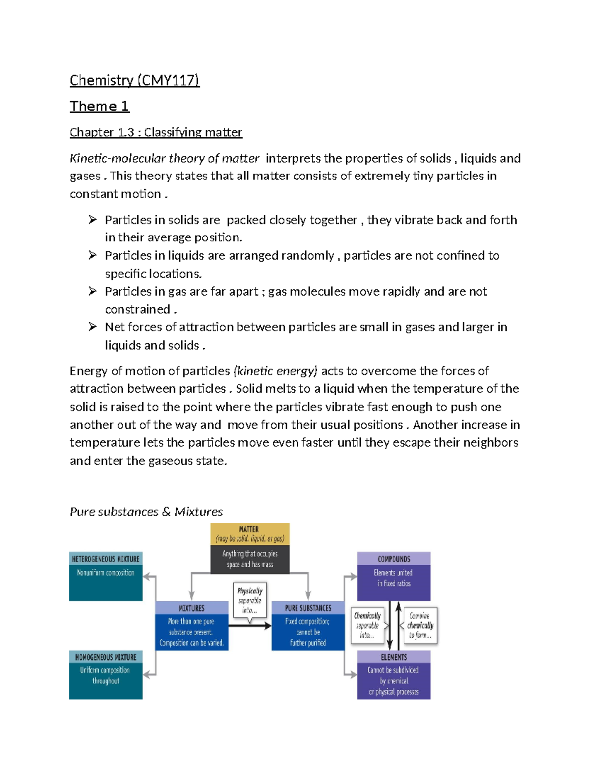 Theme 1 - Summary General chemistry - Chemistry (CMY117) Theme 1 Chapter 1 : Classifying matter ...