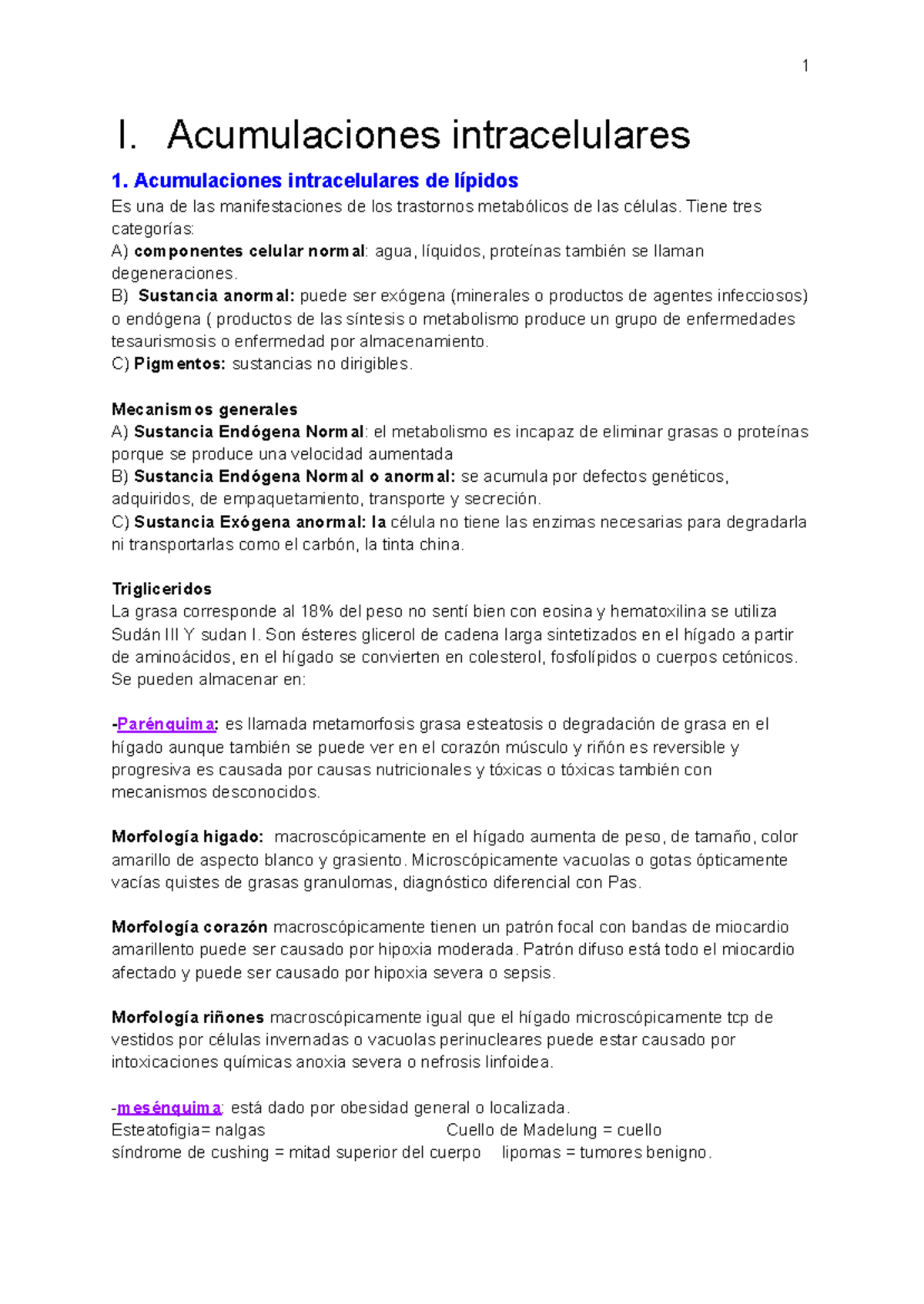 Repaso 2do parcial anatomia pato - I. Acumulaciones intracelulares 1 ...