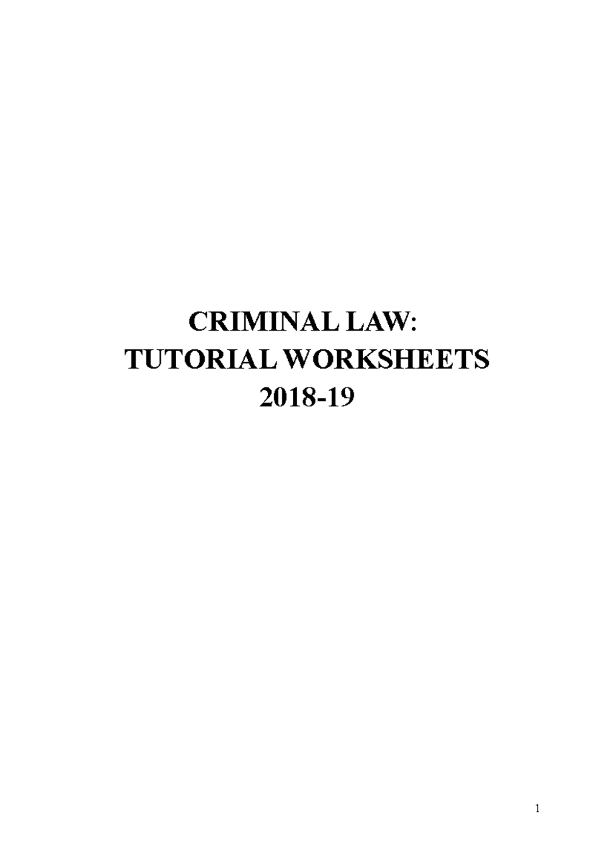 Criminal Handbook - CRIMINAL LAW: TUTORIAL WORKSHEETS 1 TUTORIAL ...