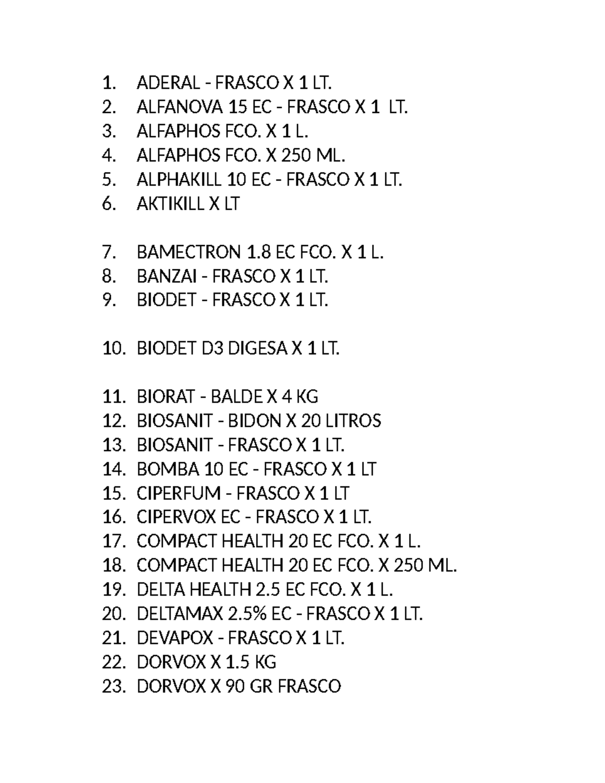 Aderal - jbbubuobuobouoo - 1. ADERAL - FRASCO X 1 LT. 2. ALFANOVA 15 EC ...