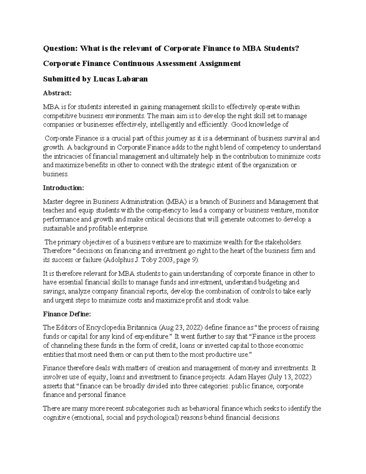 609645977 Corporate Finance Assignment - Question: What is the relevant ...