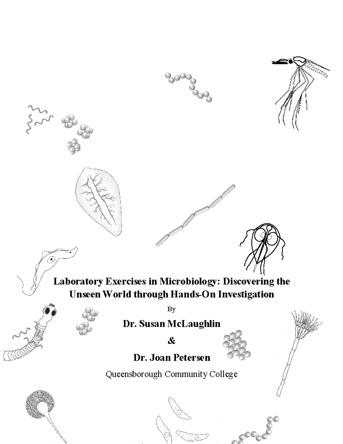 Laboratory Exercises in Microbiology Discovering the Unseen Worl - Susan McLaughlin & Dr. Joan ...