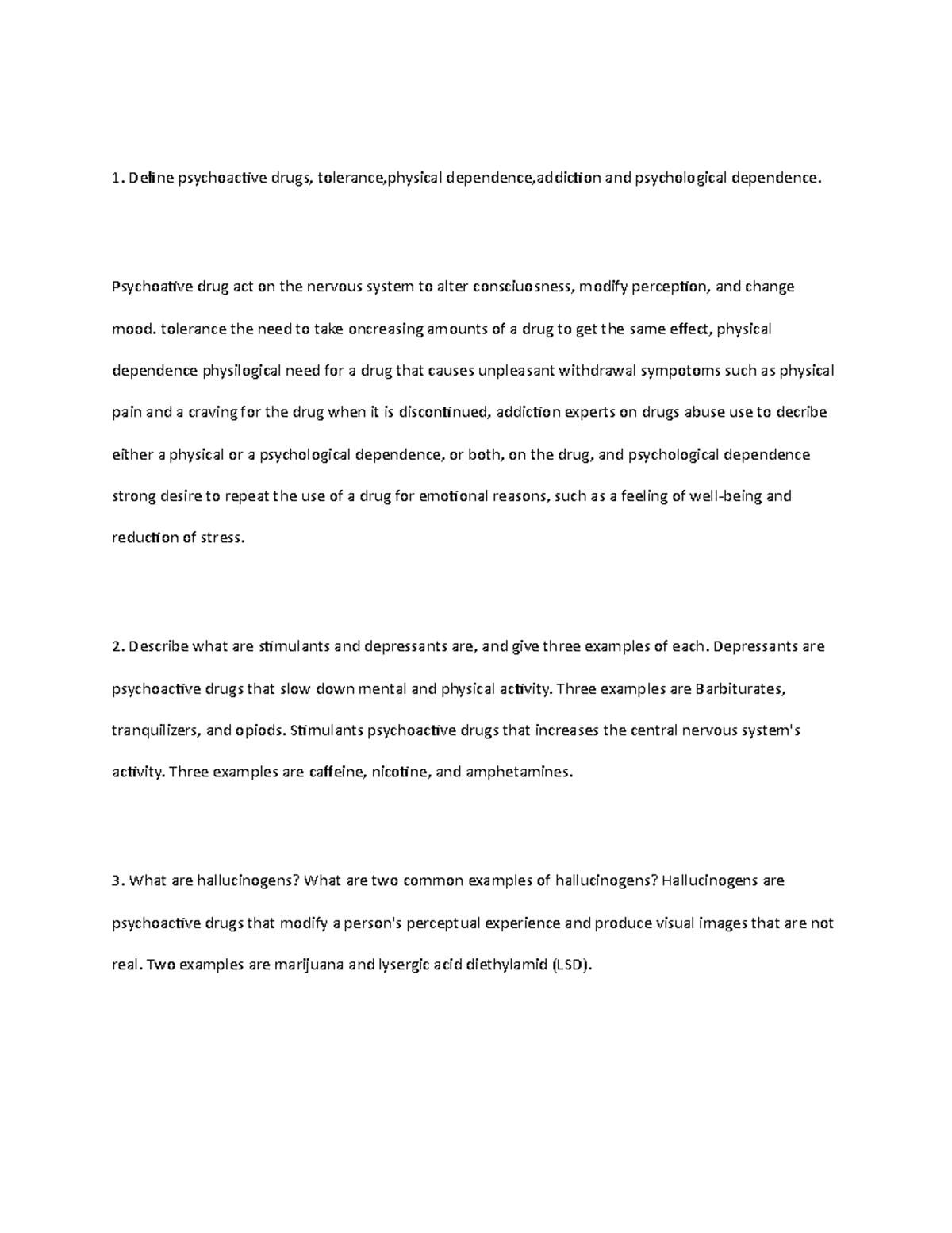 Consciousness - Define psychoactive drugs, tolerance,physical ...