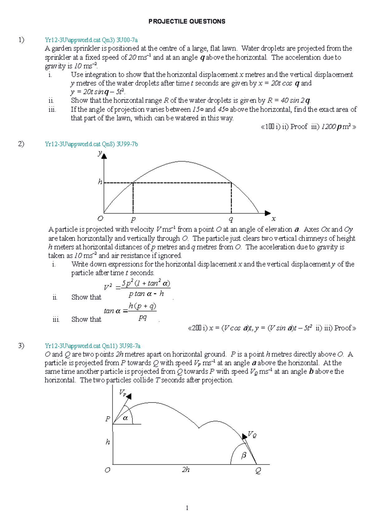 Projectile questions - PROJECTILE QUESTIONS Yr12-3U\appworld Qn3) 3U00 ...
