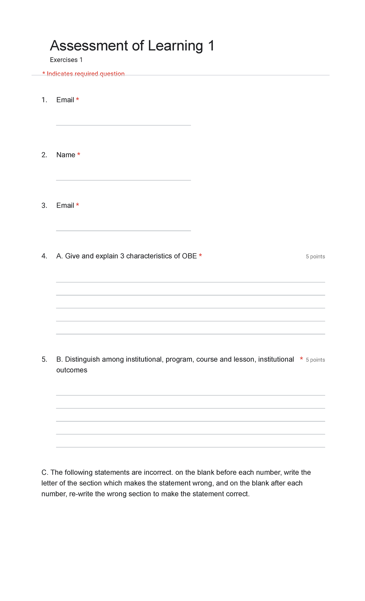 Assessment of Learning 1 Exercises - Google Forms - 1. Email * 2. 3. 4 ...