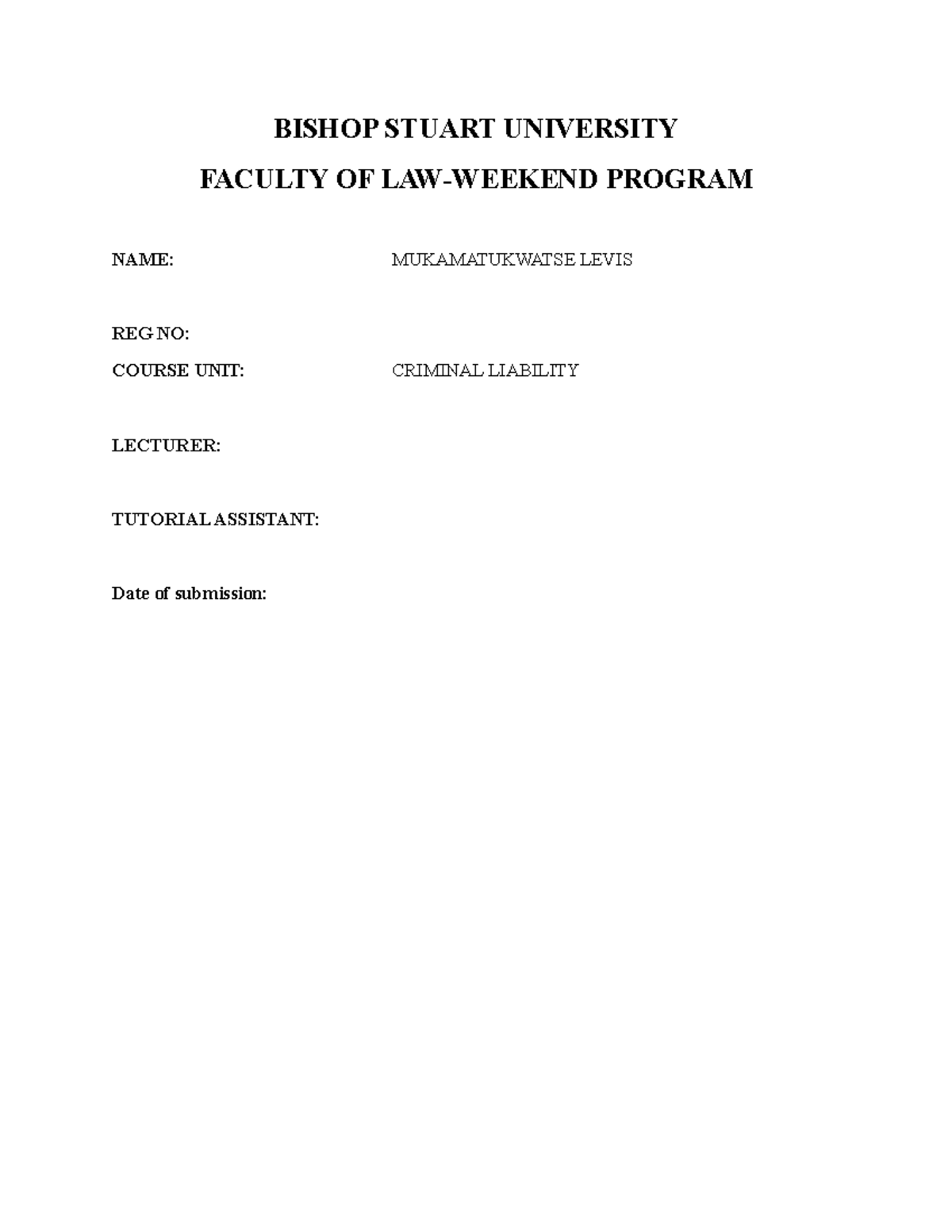 CRIMINAL LIABILITY - BISHOP STUART UNIVERSITY FACULTY OF LAW-WEEKEND ...