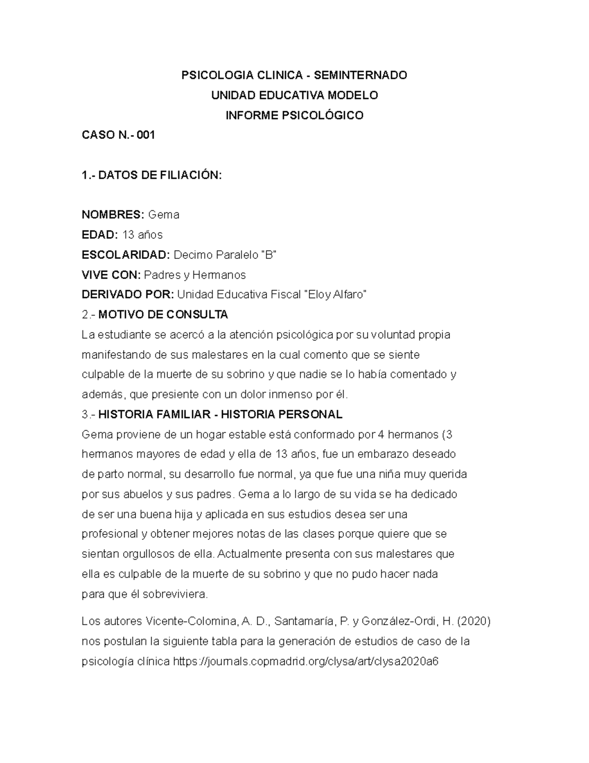 Estudio de caso modelo clinico - PSICOLOGIA CLINICA - SEMINTERNADO UNIDAD EDUCATIVA MODELO ...