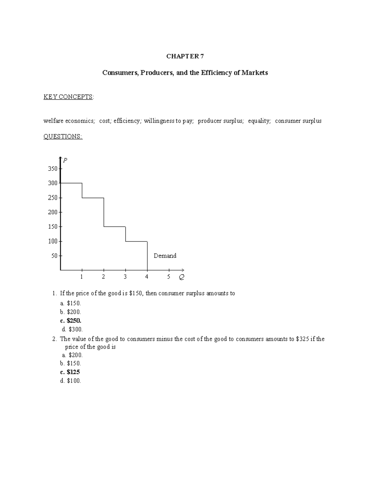 Chapter 7-review - CHAPTER 7 Consumers, Producers, and the Efficiency ...