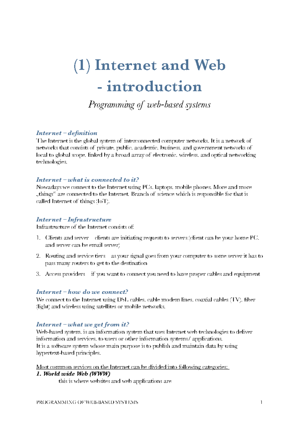 WB Lecture 1 - (1) Internet and Web - introduction Programming of web-based systems Internet ...