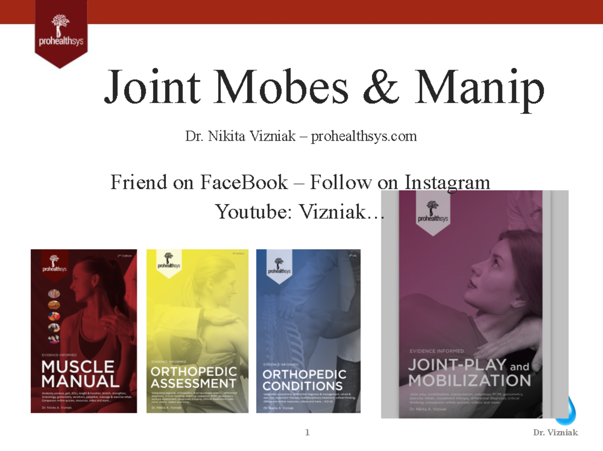 Joint Mobes Vizniak Intro - Joint Mobes & Manip 1 Dr. Vizniak Dr ...